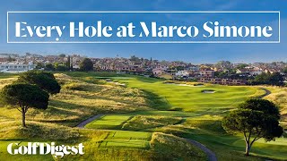 Golf Video: Every Hole at Marco Simone Golf Club